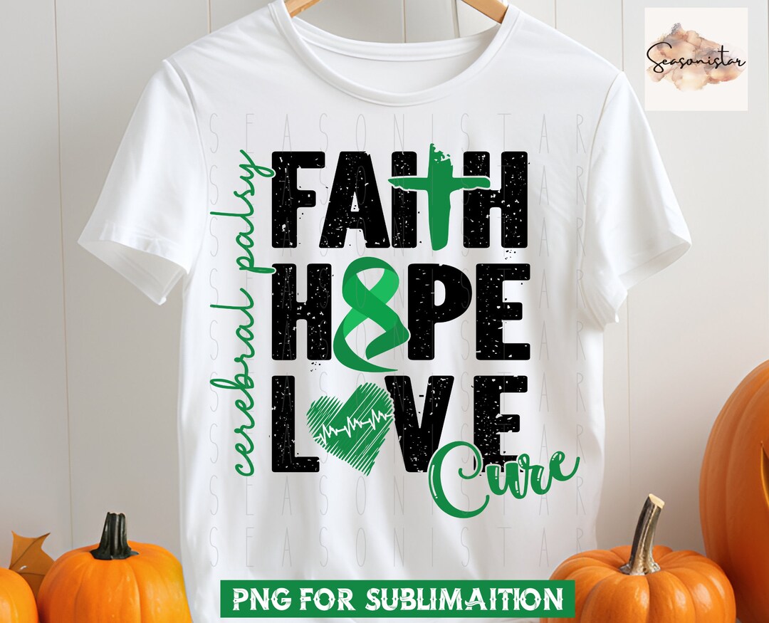 Cerebral Palsy Awareness Distressed Png, Cerebral Palsy Faith Hope Love ...