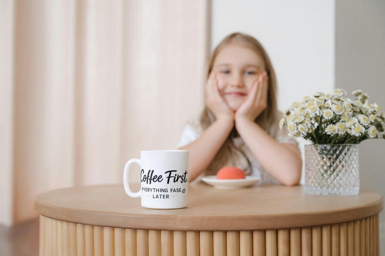 Motivational Coffee Mug Wrap Coffee First Everything Else Later Believe ...