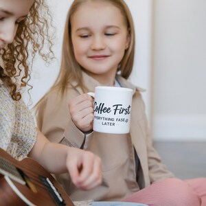 Motivational Coffee Mug Wrap Coffee First Everything Else Later Believe ...