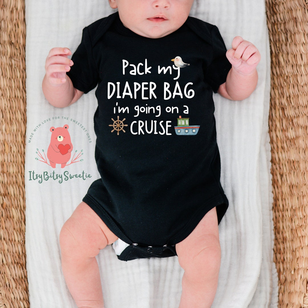 Funny Baby Cruise Tshirt, Pack My Diaper Baby's First Vacation Gift ...