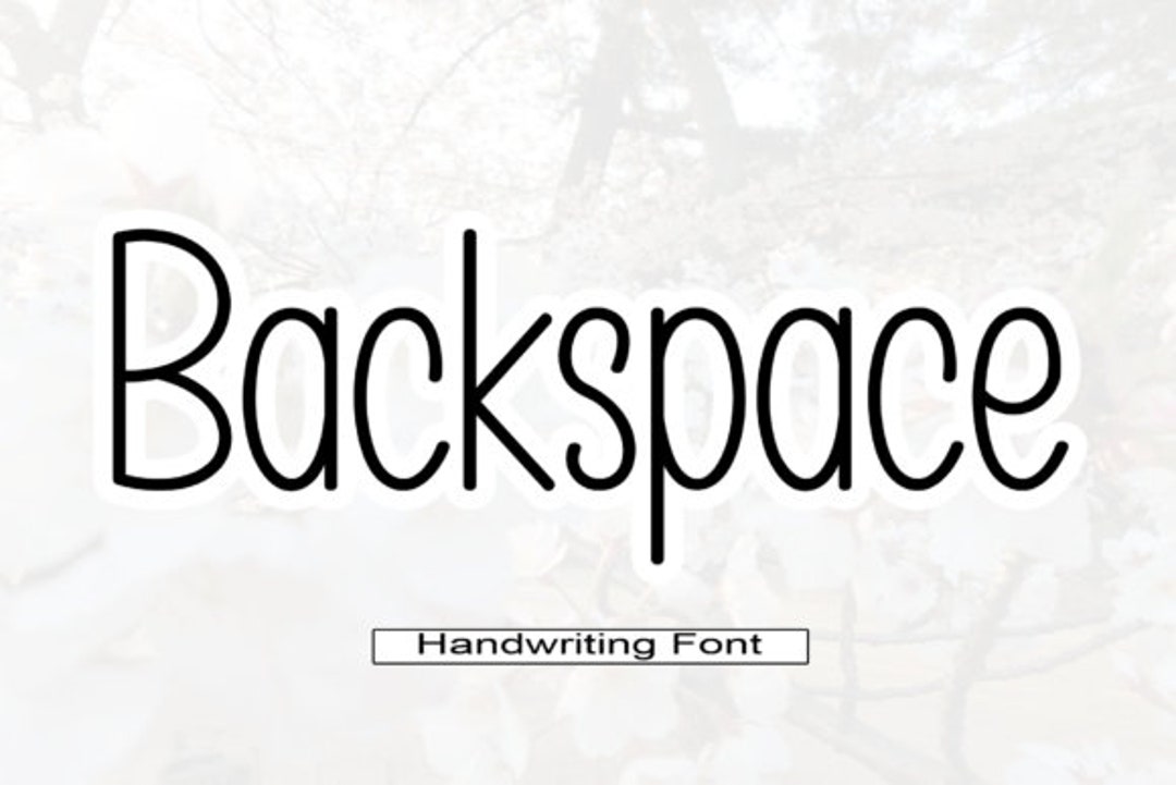 Backspace Font, Fancy Font, Brush Font, Calligraphy Font,modern Font ...