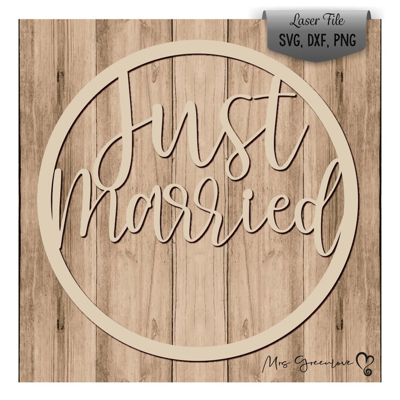 Laser File Just Married Svg, Dxf, Png - Etsy Australia