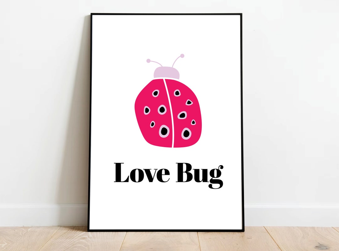 Love Bug Poster, Lady Bug Art, Children's Playroom, Nursery, Bedroom ...
