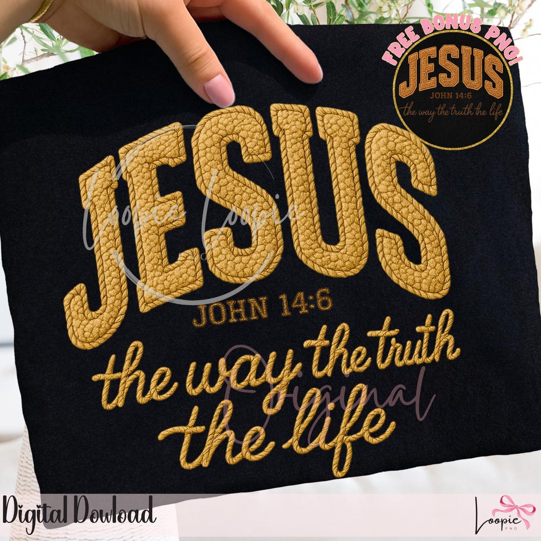 Rustic Religious Jesus Bible Verse PNG, John 14:6 the Way the Truth the ...