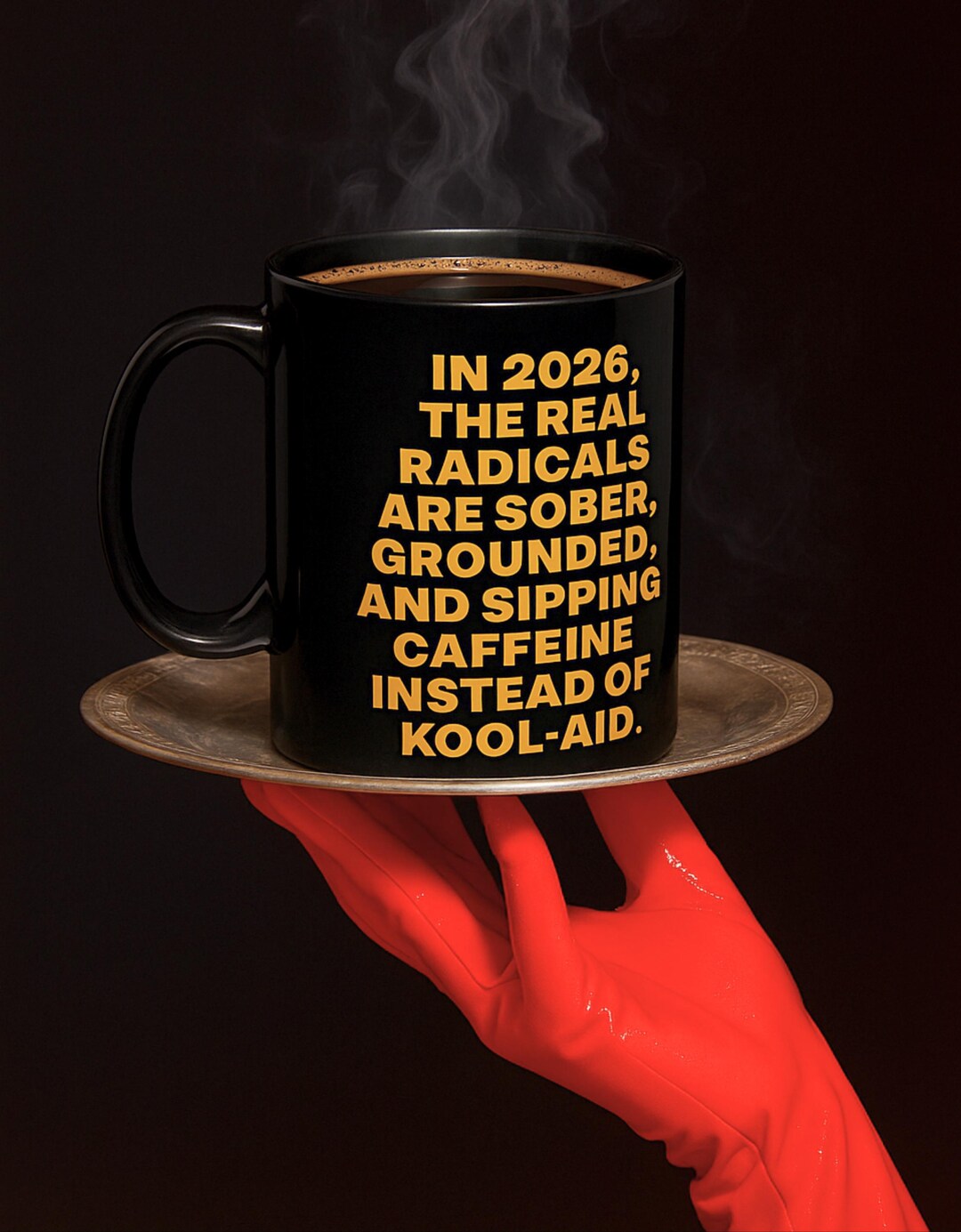 2026 Real Radicals Mug • Caffeine Not Kool Aid Coffee Cup • Gift for ...