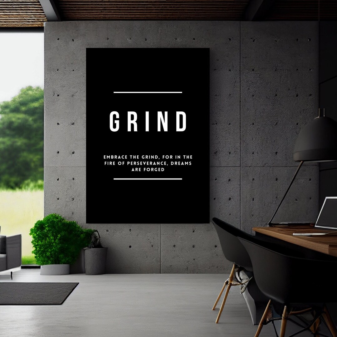 Grind Motivational Wall Art Quotes About Life Brainy Quote, Encouraging ...