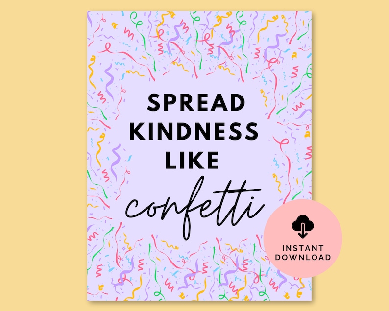 Spread Kindness Like Confetti Flyer, Classroom Decor (digital Download ...