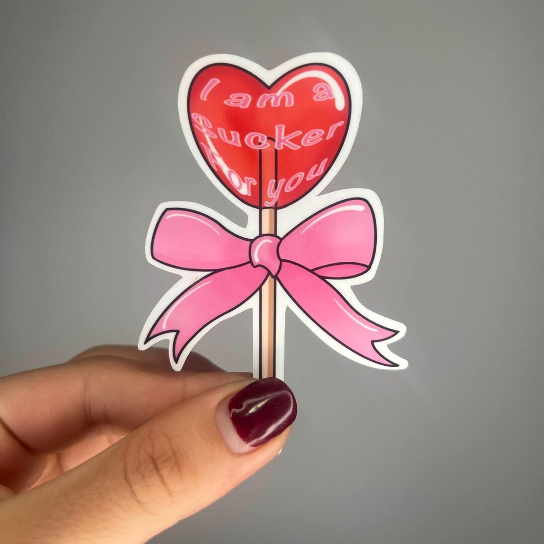 I'm a Sucker for You Sticker, Love Sticker Girly Sticker Girlfriend ...