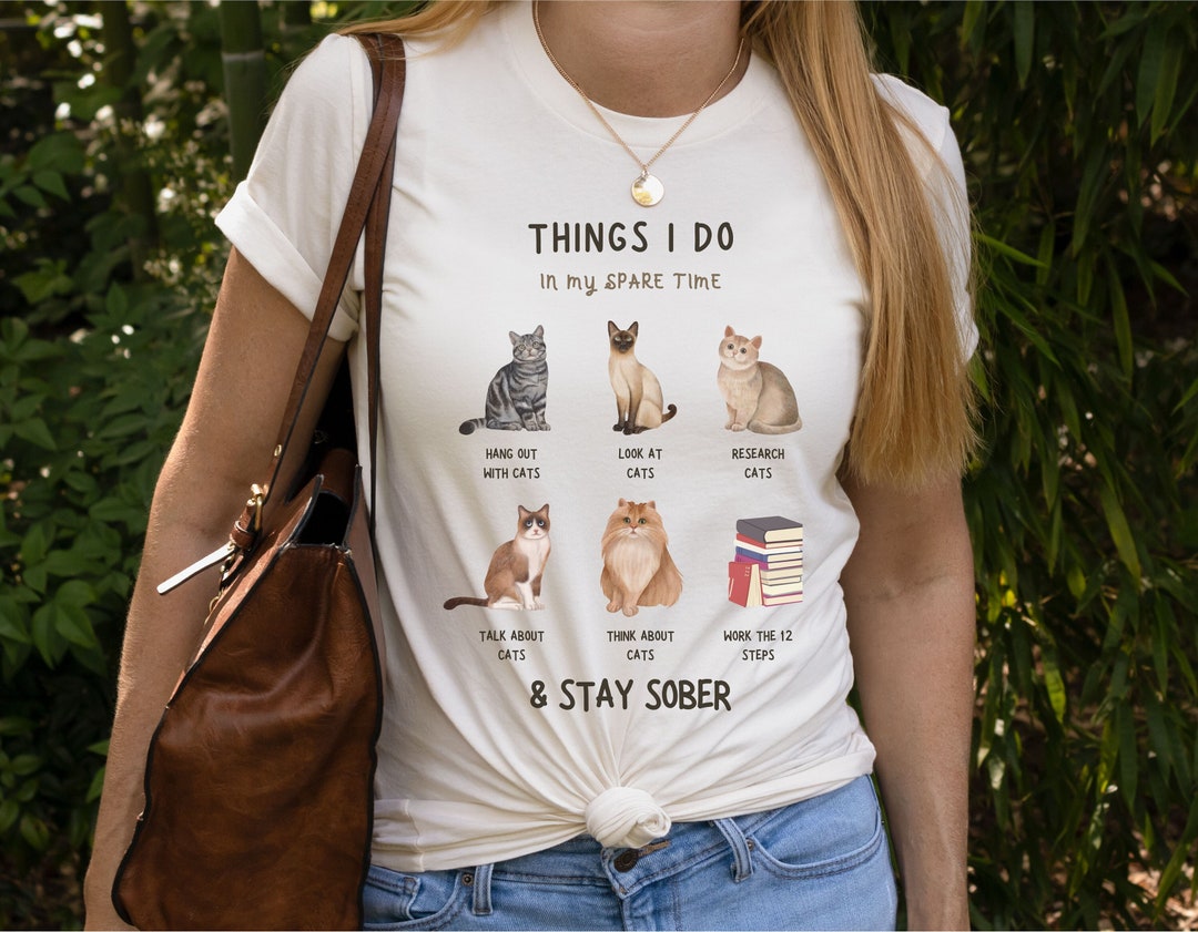 Sober Cats Things I Do T-shirt, Sobriety T-shirt, Sober Life, Recovery ...