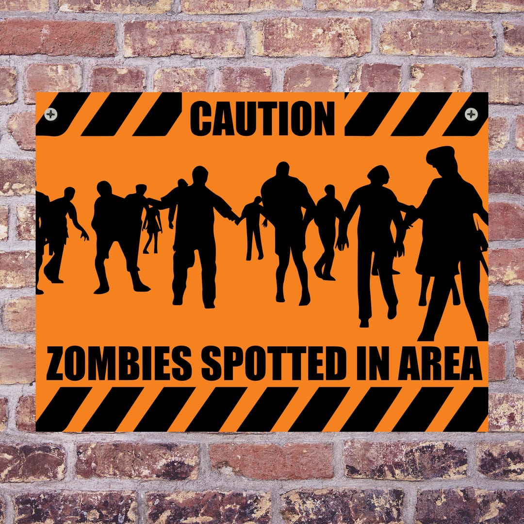 Halloween ZOMBIES Aluminum Warning Sign - Etsy