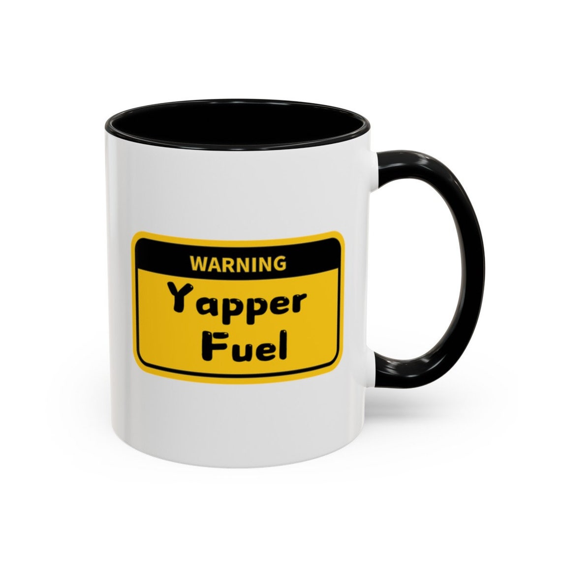 Yapper Fuel Warning Sign Coffee Mug, Funny Sarcastic Cup, Gag Gift ...