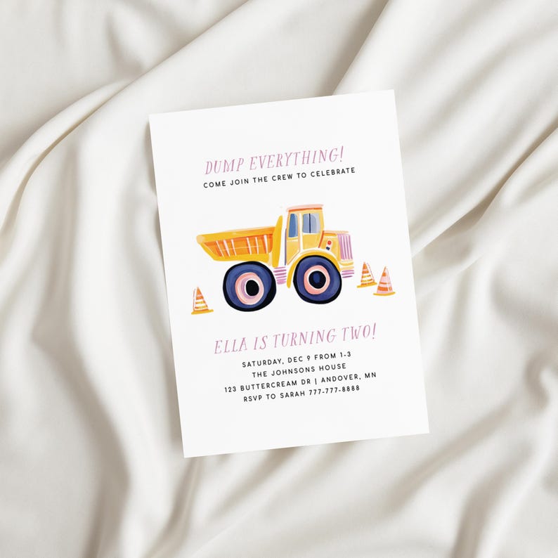 Editable Girl Dump Truck Birthday Invitation Dump Everything Birthday ...