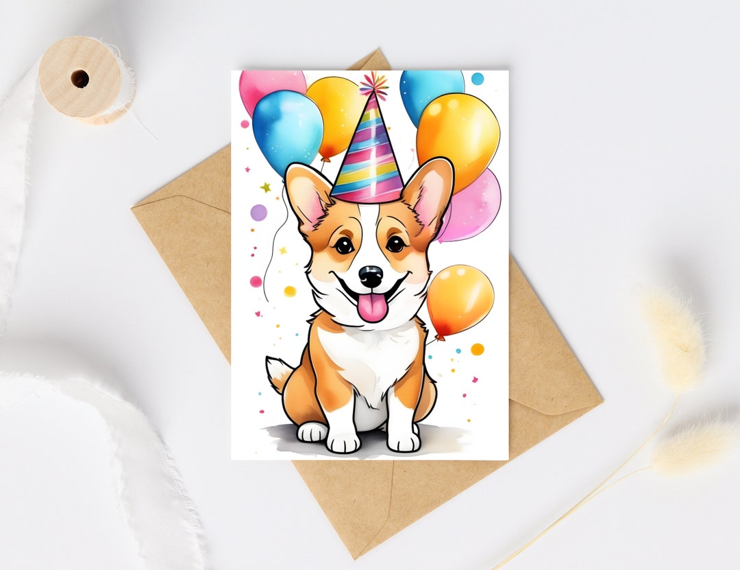 Printable Birthday Card With a Cute Corgi Pup Bonus Envelope Instant ...