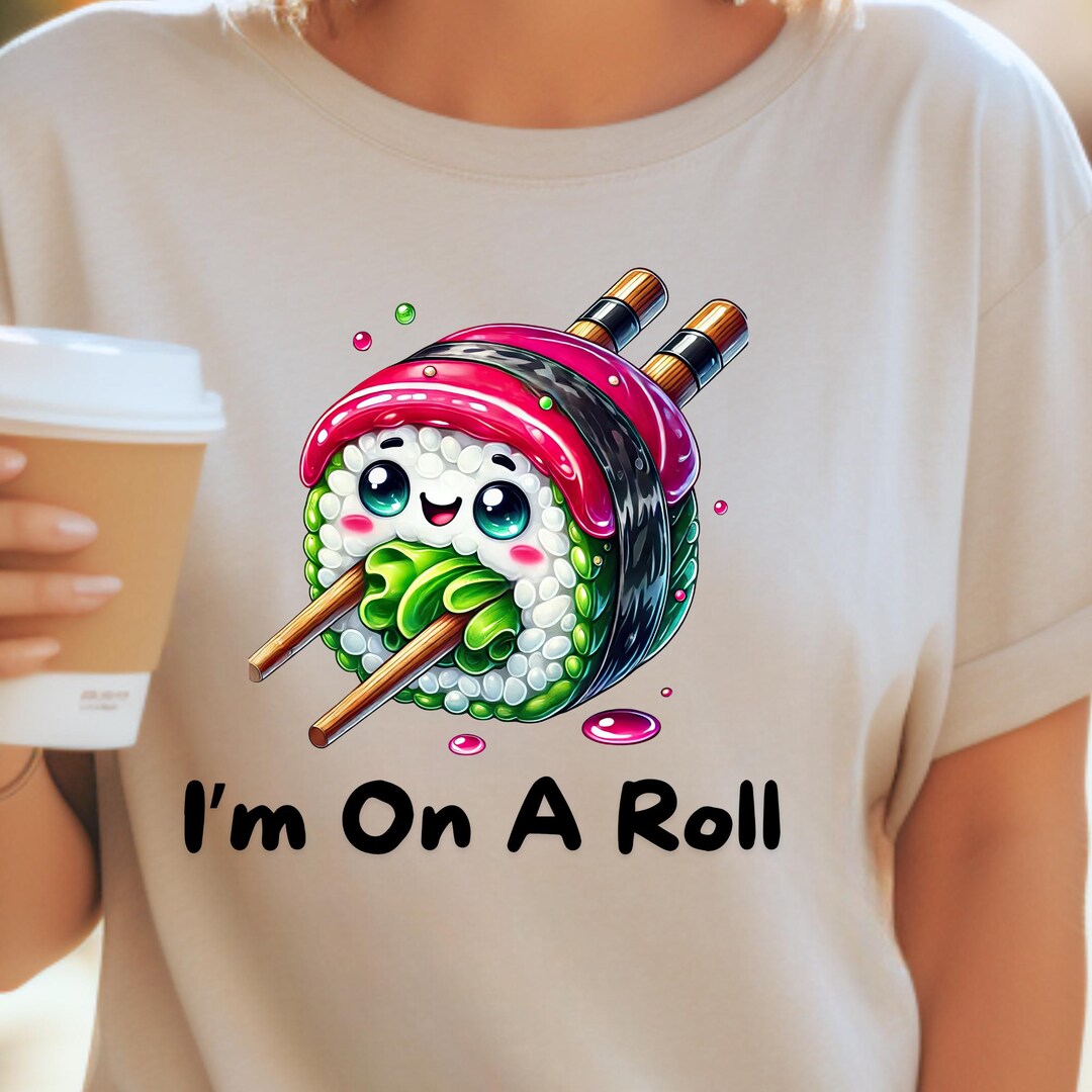 This is How I Roll, Funny Sushi Shirt, Sushi Lover Shirt, Funny Food ...