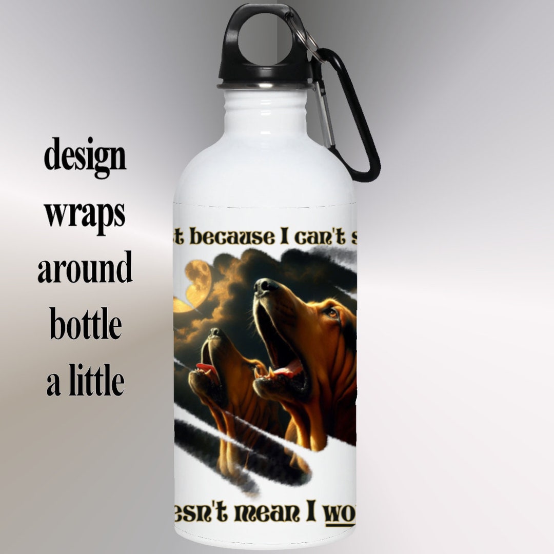 Howler Meme on Water Bottle With Bloodhounds, Funny Bloodhound Meme on ...