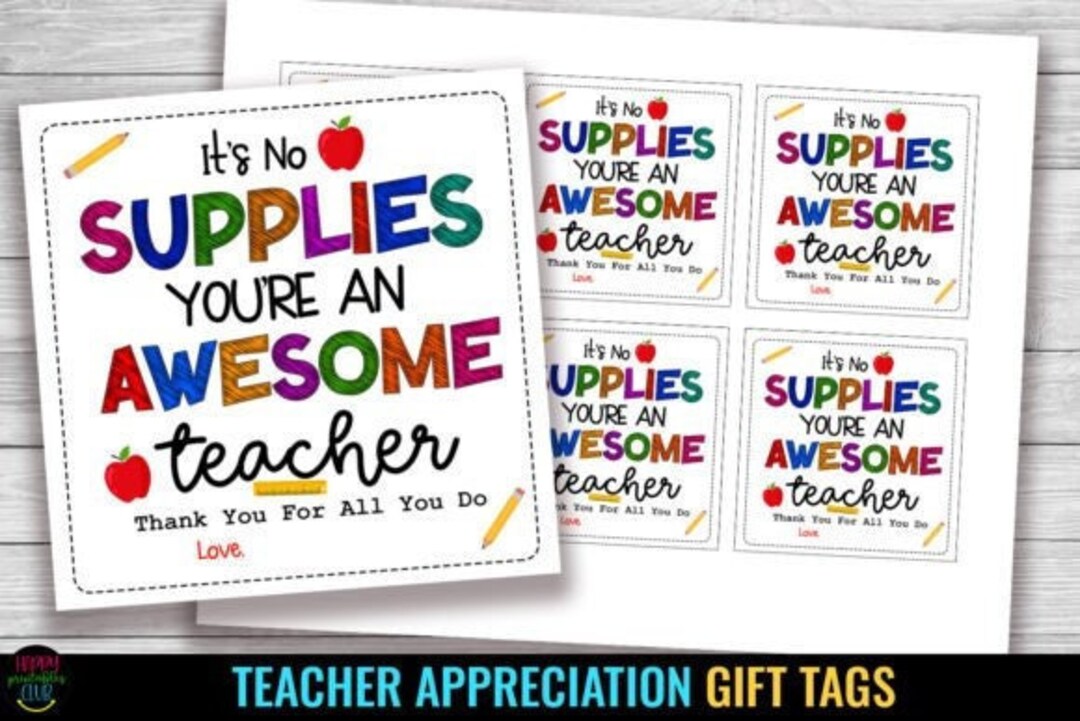 Teacher Thank You Gift Tags Printable & Editable Classroom Appreciation ...
