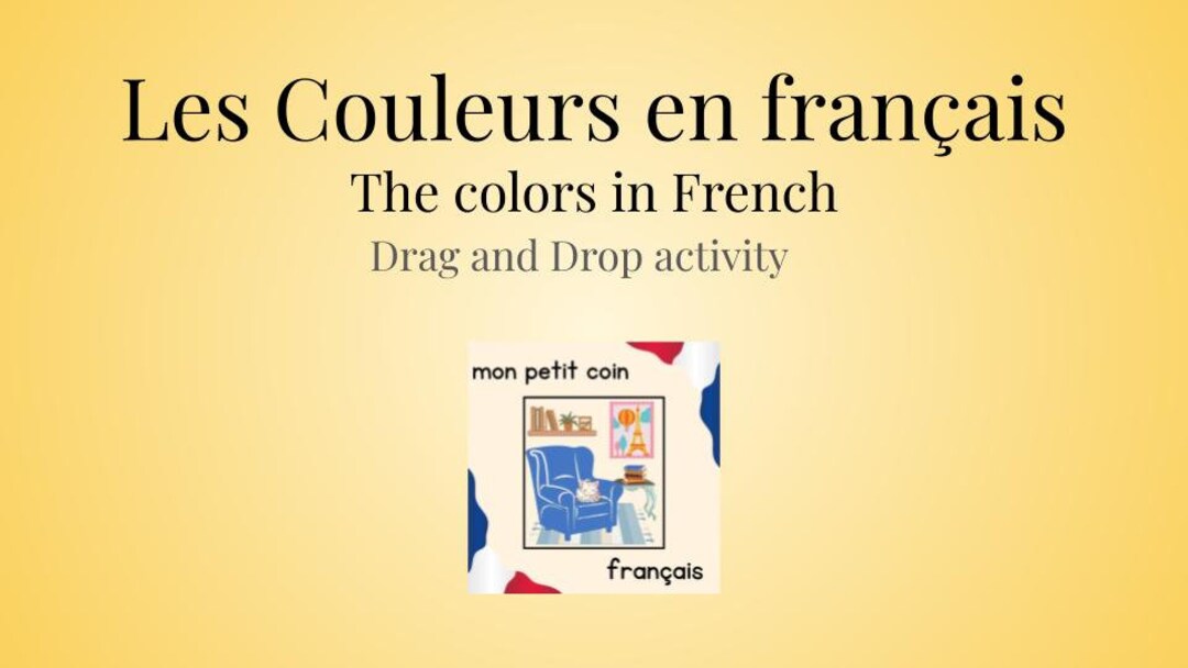 Les Couleurs En Français - French Colors - Drag and Drop Activity for ...