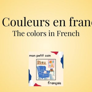Les Couleurs - the Colors in French. Preschool, Homeschool, Little ...