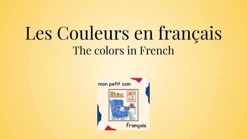 Les Couleurs - the Colors in French. Preschool, Homeschool, Little ...