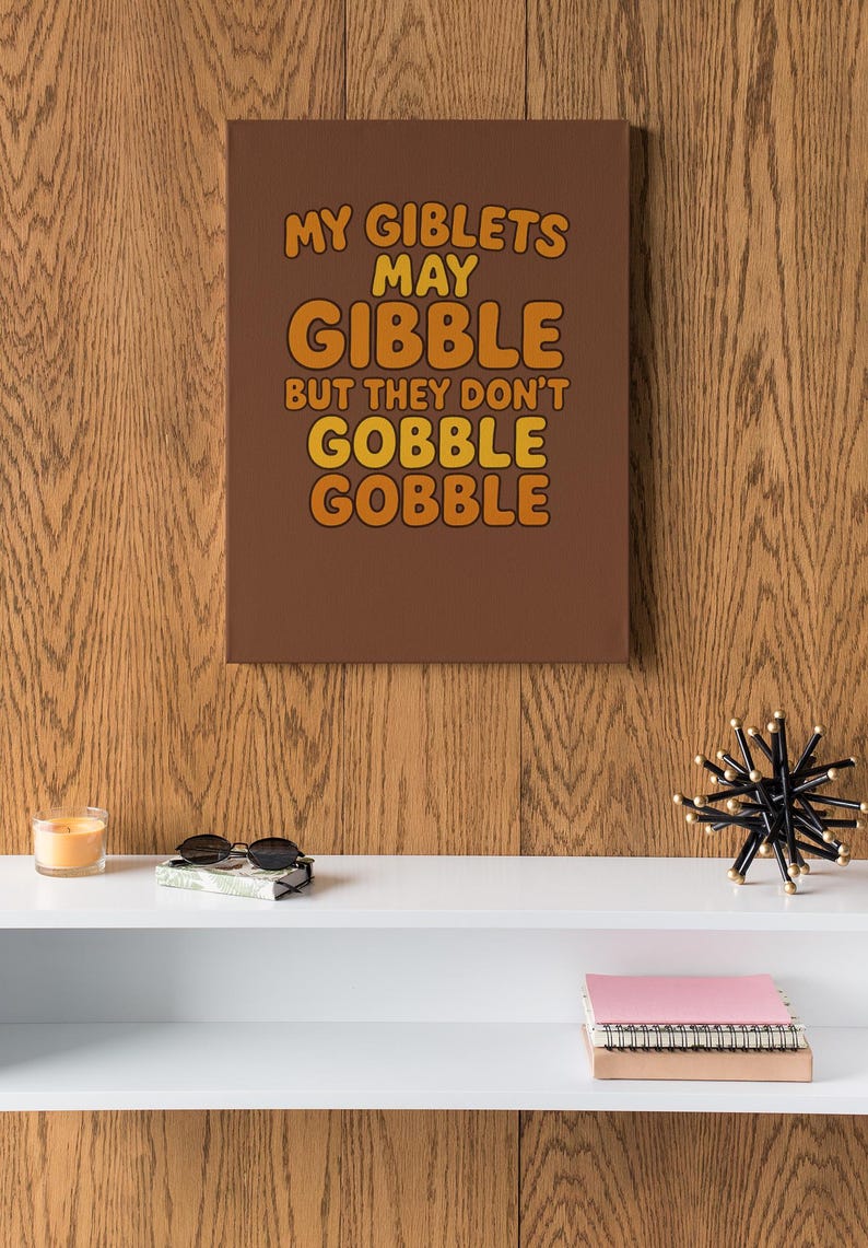 Funny Thanksgiving | Gobble Gobble Turkey Clipart | My Giblets May ...