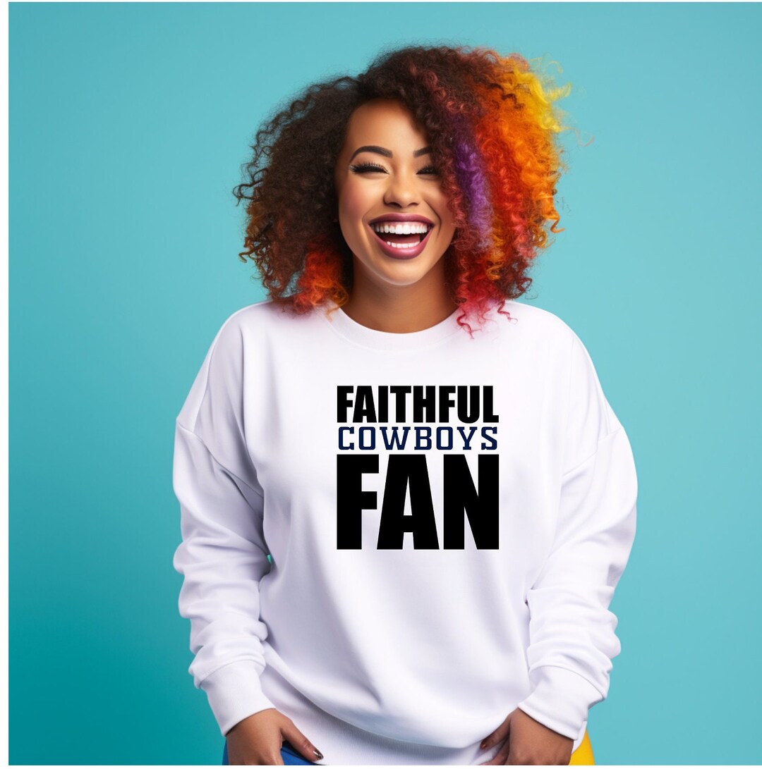Dallas Cowboy Fan Sweatshirt Adult Unisex Loyal Fan Playoffs Made ...