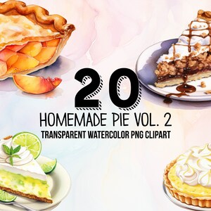 Homemade Pie Vol. 2 Digital Clipart Pack - Watercolor Dessert ...