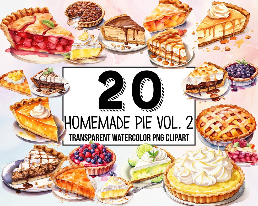 Homemade Pie Vol. 2 Digital Clipart Pack - Watercolor Dessert ...