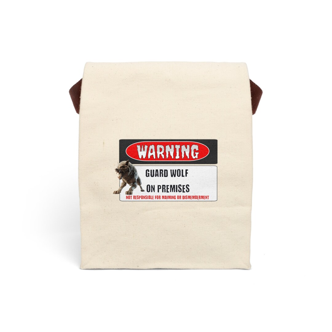 WARNING Guard Wolf on Premises Canvas Lunch Bag With Strap Vicious Wolf ...