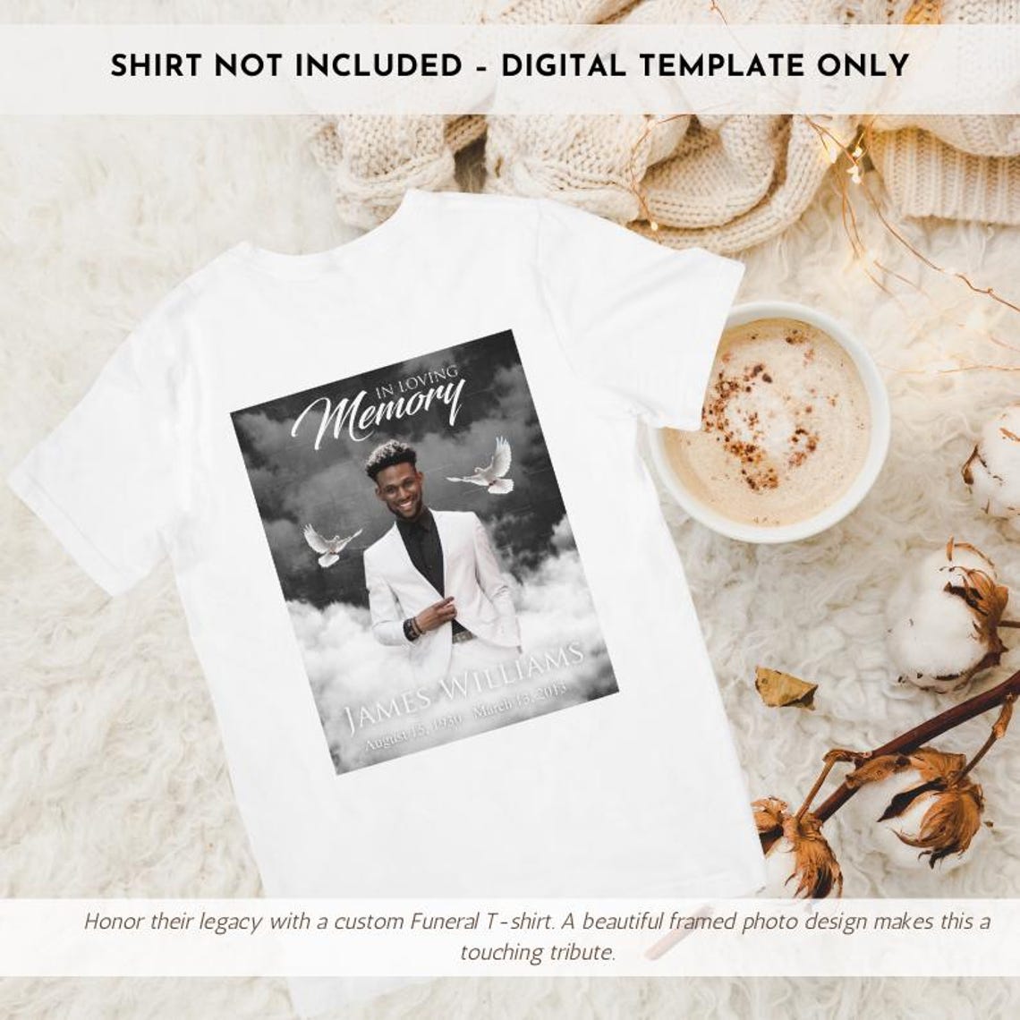 Funeral T-shirt Design | Memorial Keepsake | Celebration of Life ...