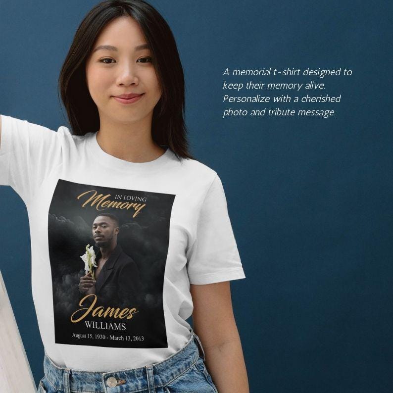 Funeral T-shirt Design | Memorial Keepsake | Celebration of Life ...