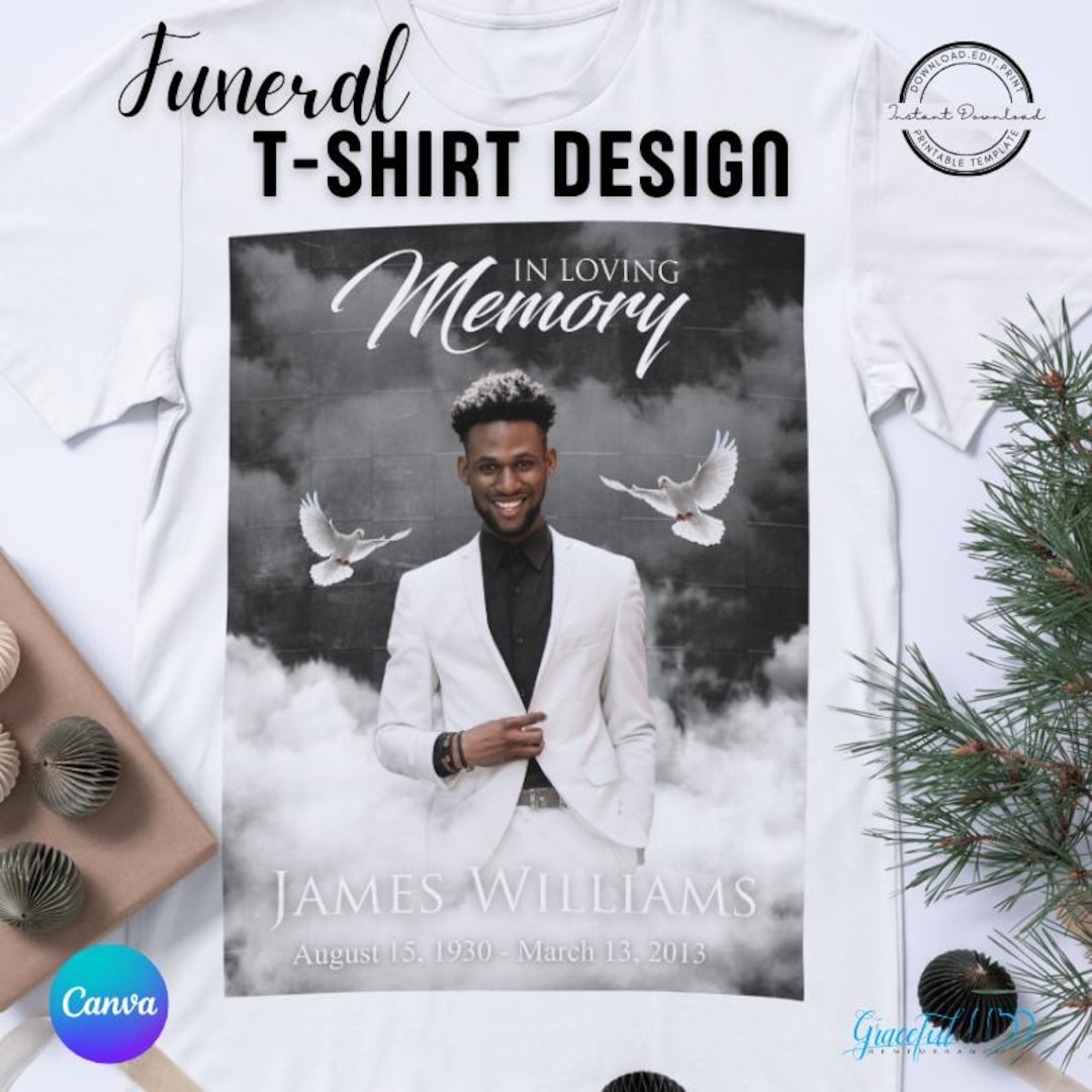 Funeral T-shirt Design | Memorial Keepsake | Celebration of Life ...