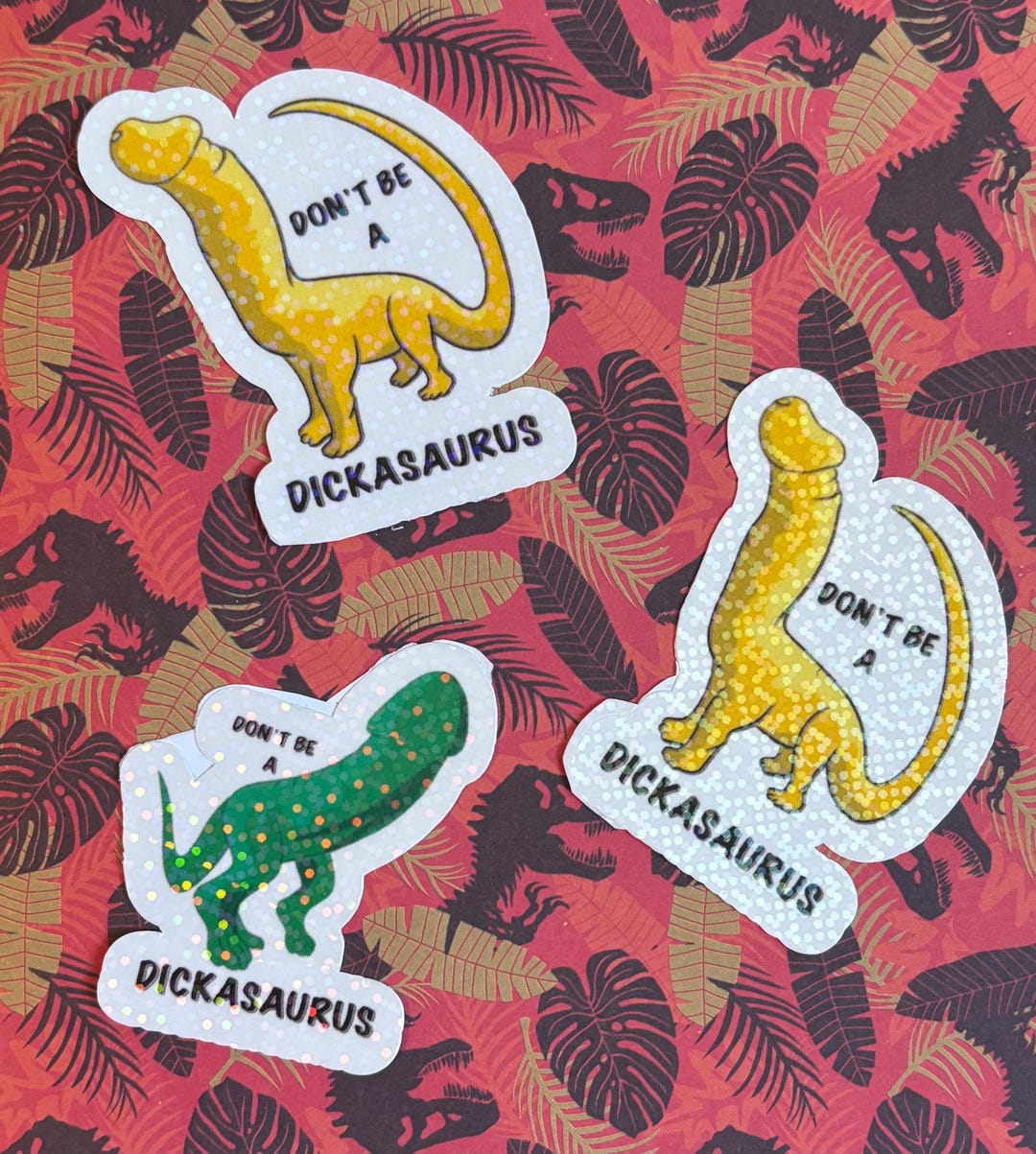 Don’t Be a Dickasaurus Sticker | Funny Dinosaur Decal | Humorous ...