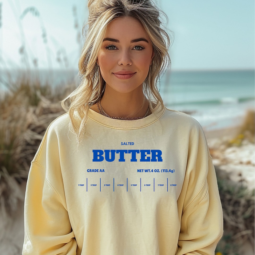 Salted Butter Sweatshirt, Butter Lover T-shirt, Funny Baking Shirt ...