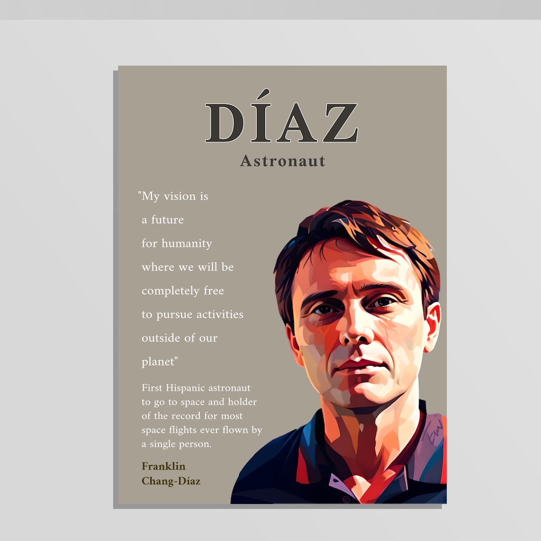 Franklin Chang-díaz Printable Poster | Famous Hispanic Scientist Wall ...