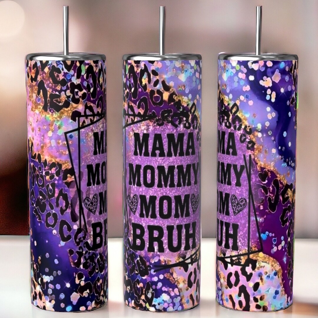 Mama Mommy Mom Bruh Gold Glitter And Leopard Print Sublimated 20oz