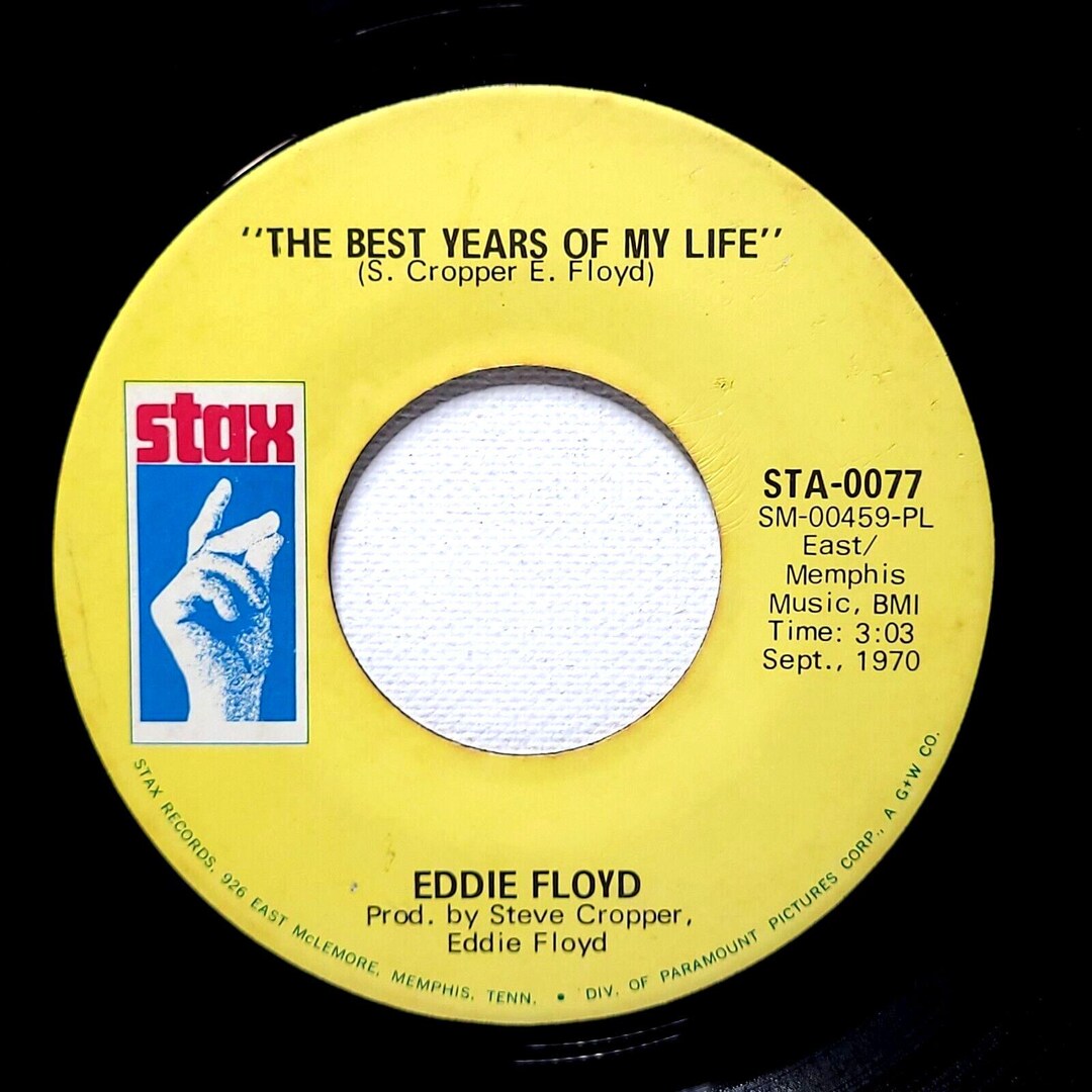 Eddie Floyd 45 RPM - the Best Years of My Life / My Little Girl - Stax ...