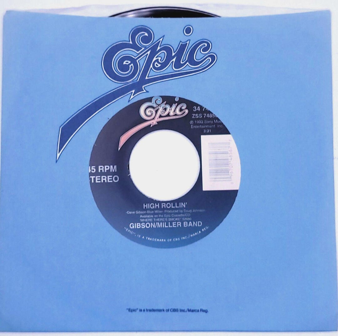 Gibson/miller Band 45 RPM - High Rollin' / Stone Cold Country - Epic M ...
