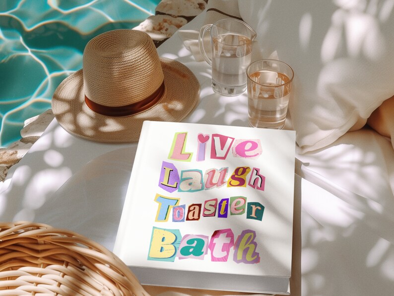 Live Laugh Toaster Bath Png Magazine Letters Png Cutout Letter Png Live ...
