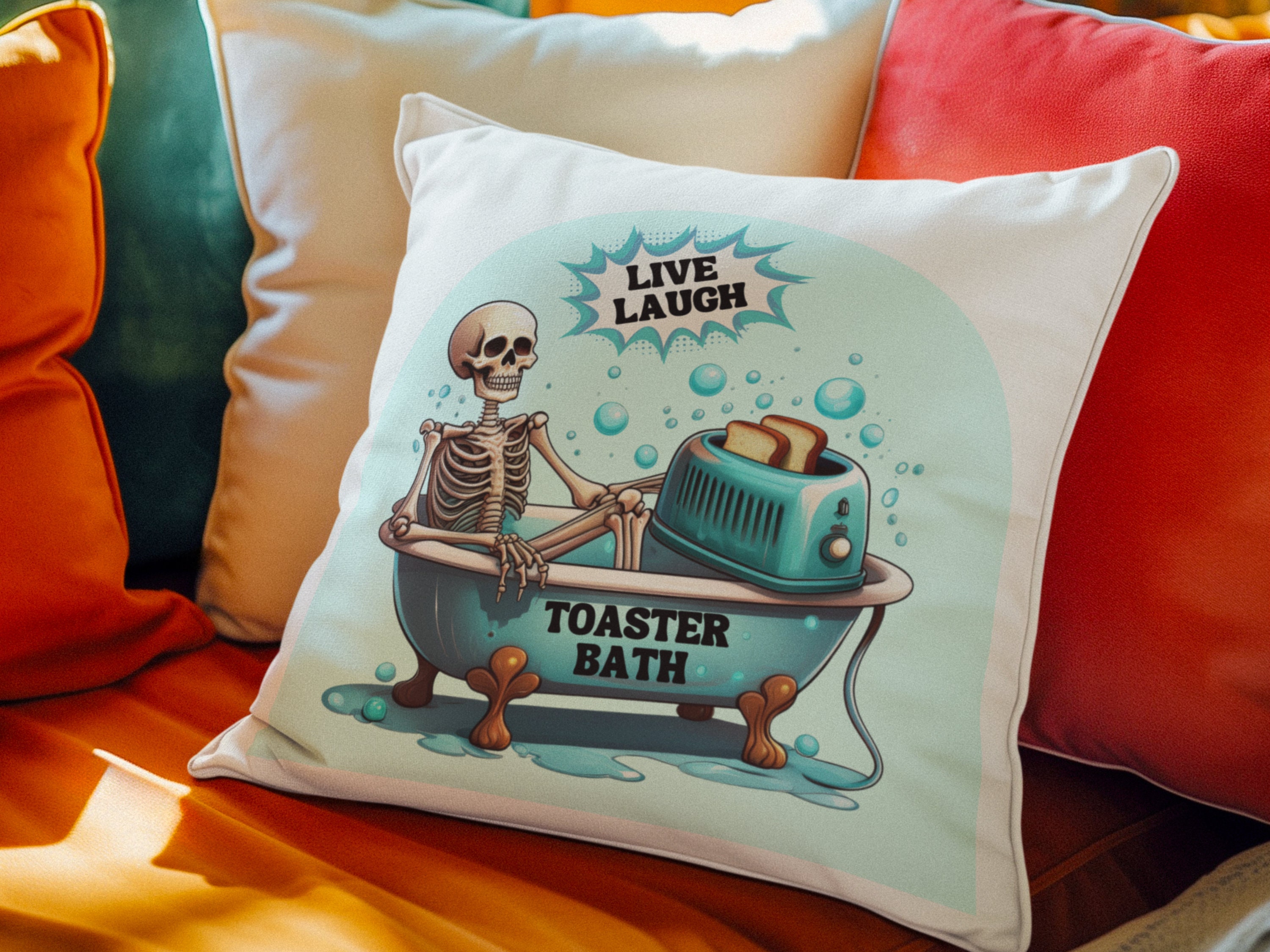 Live Laugh Toaster Bath Png Skeleton Png Snarky Png Everything Sucks ...