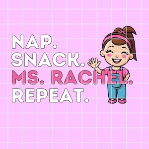 Nap Snack Ms. Rachel Repeat - Etsy