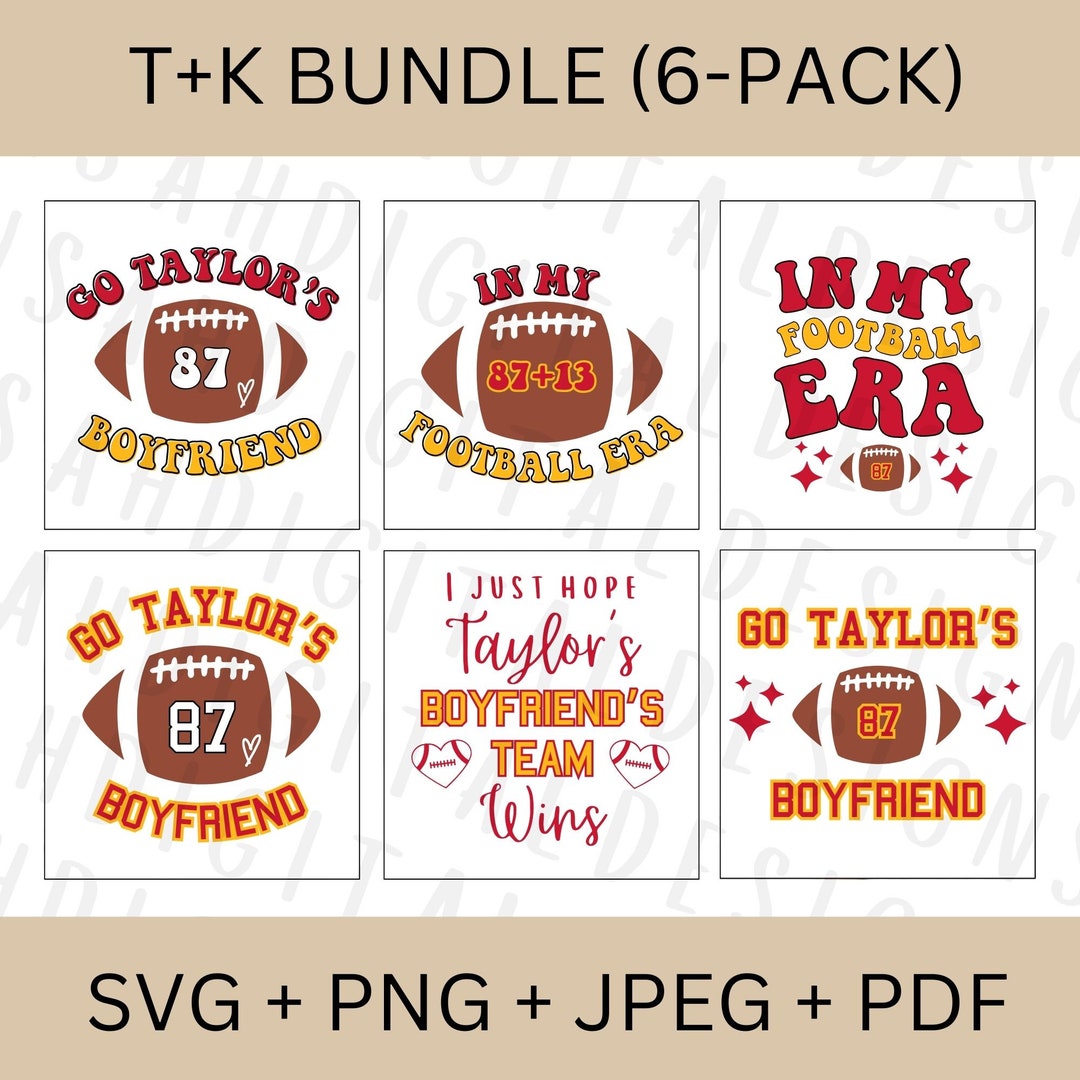 Go Taylor’s Boyfriend SVG Trendy Taylors Football Sunday Funny Game Day ...