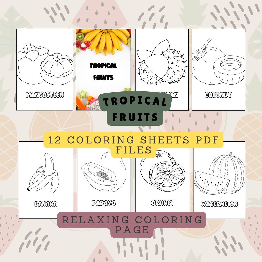 Tropical Fruits Coloring Pages 12 Printable PDF Sheets for Relaxation ...