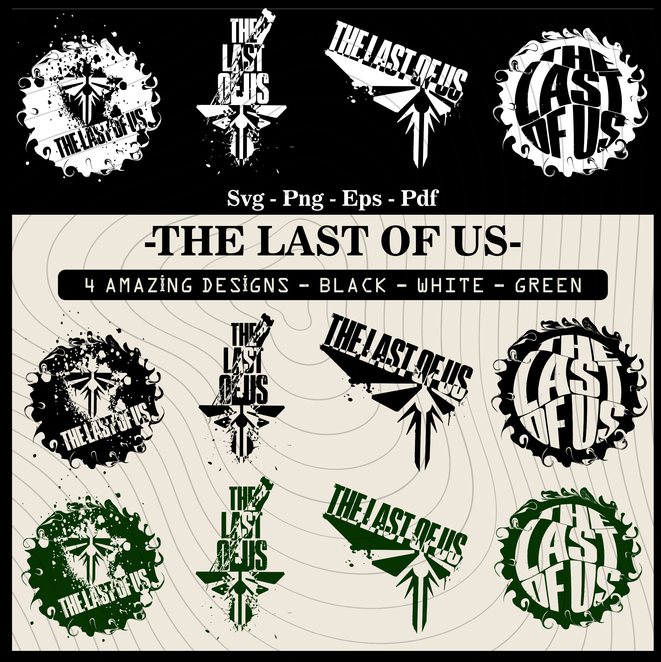 4 Amazing Designs the Last of Us Svg the Last of Us Png the Last of Us ...