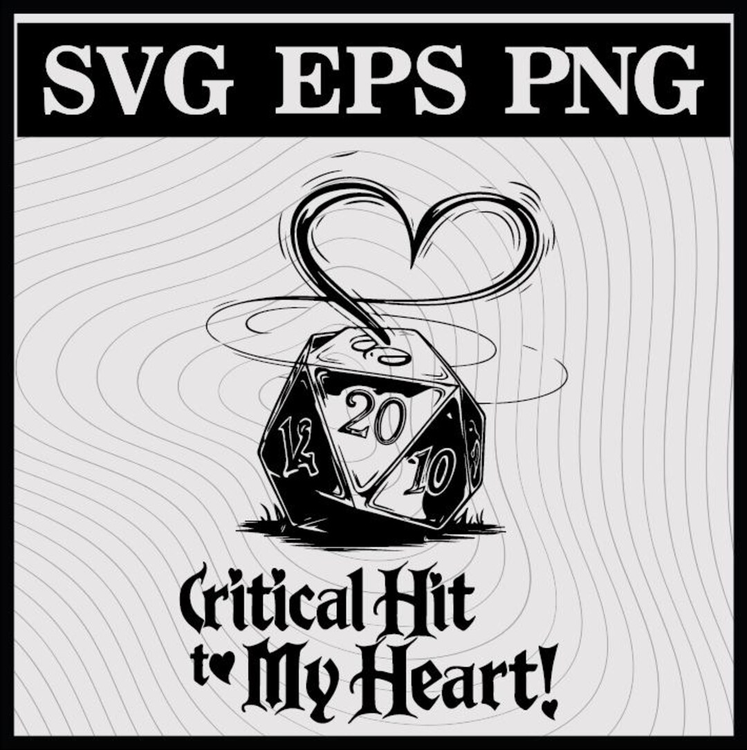 Critical Hit to My Heart DND Design Svg, Dungeons and Dragons Svg ...