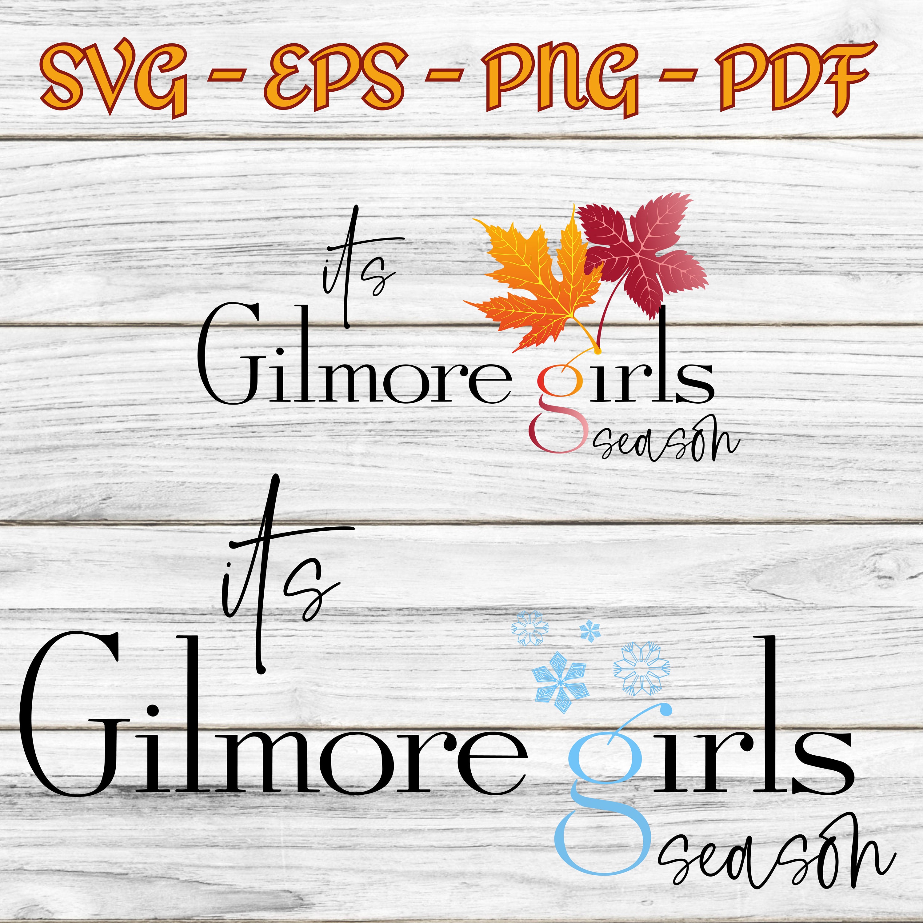 İt's Gilmore Girls Season Svg, Black or White 4 Designs, Gilmore Girl ...