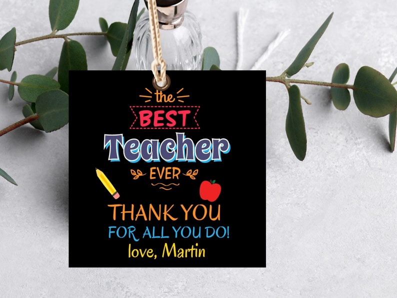 Editable Teacher Appreciation Week Gift Tags Thank You Teacher Gift Tag ...