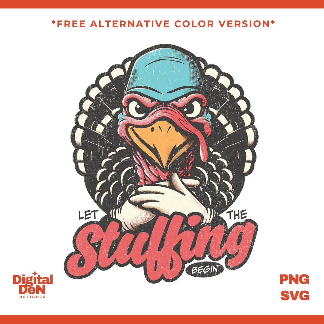 Let the Stuffing Begin, Digital SVG Cut File, Retro, Funny Turkey, Fall ...