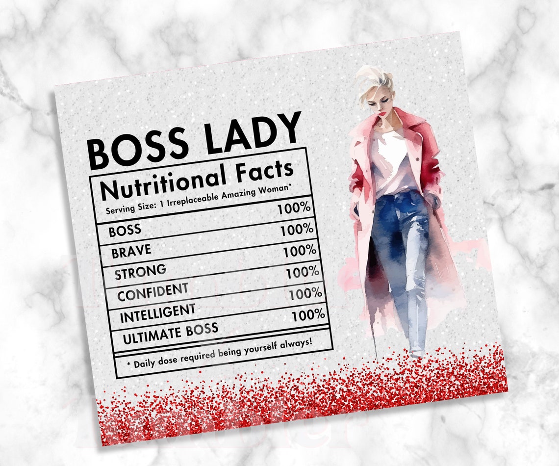 Boss Lady Nutrition Facts Sublimation Wrap, Boss Lady PNG Tumbler ...