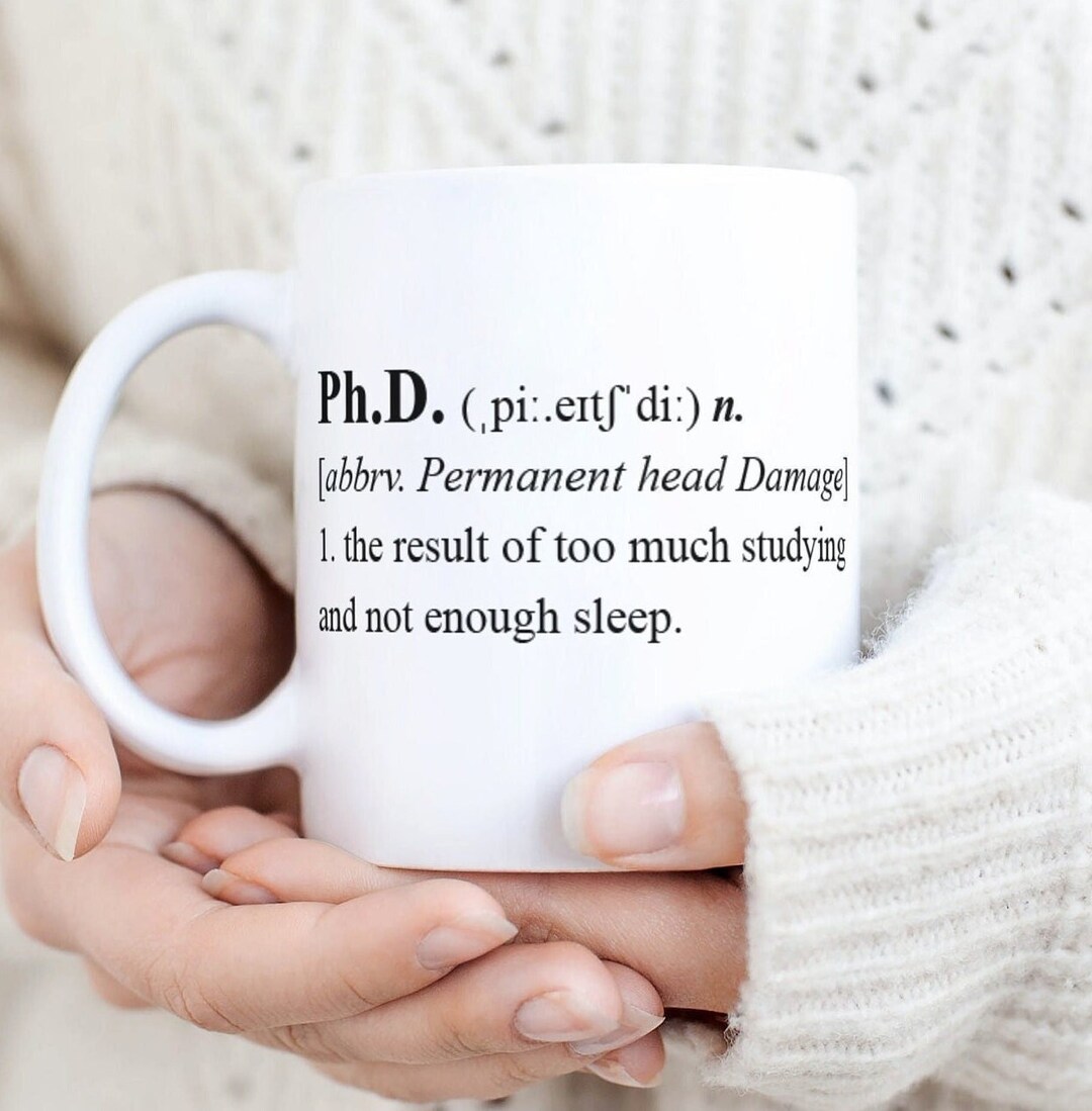 Phd (permanent Head Damage) Definition Mug - Phd Definition Mug - Funny ...