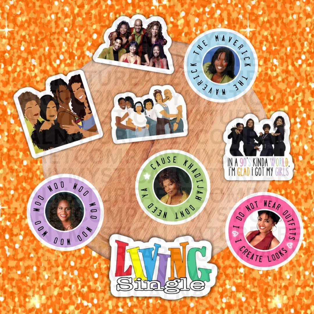 Living Single Stickers, Maxine, Woo Woo Catch Phrase, TV Show Stickers ...